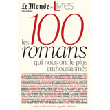 Les 100 romans qui nous ont le plus enthousiasmés