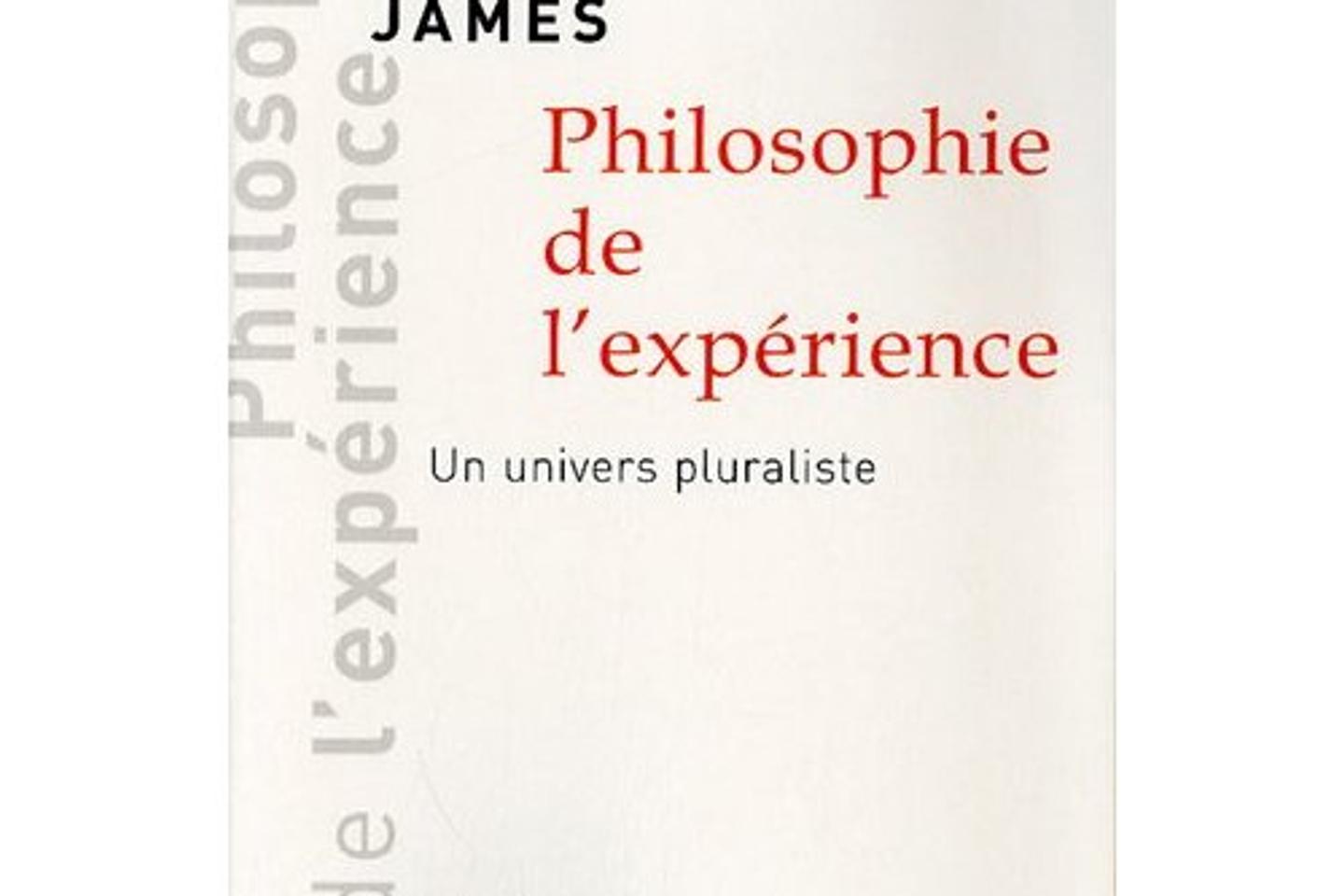 William James : penser l'essence bigarée du monde
