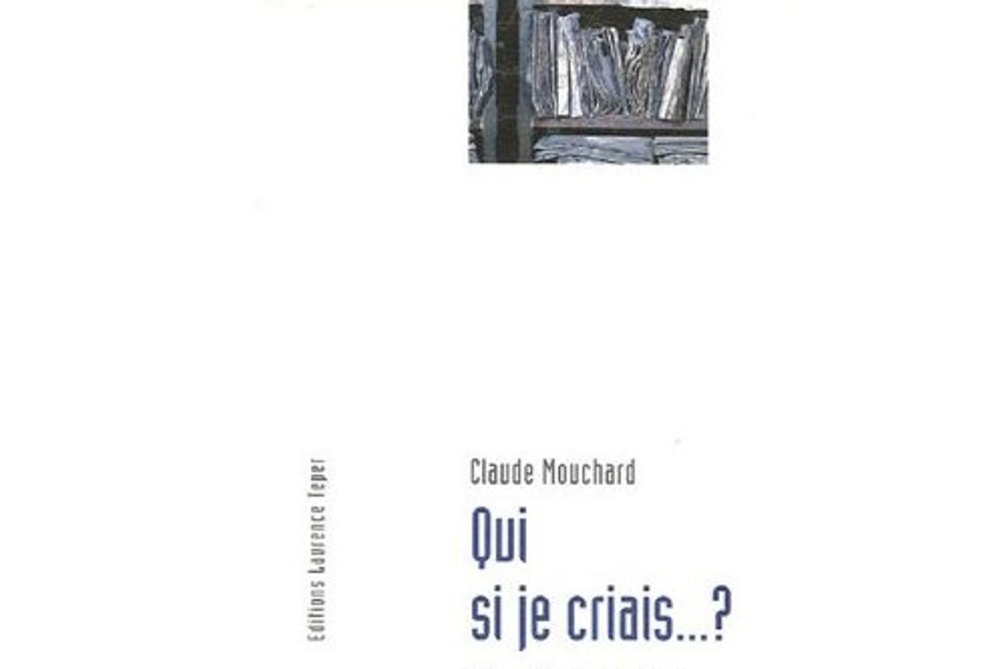 Claude Mouchard : l'écrit, la souffrance et la trace