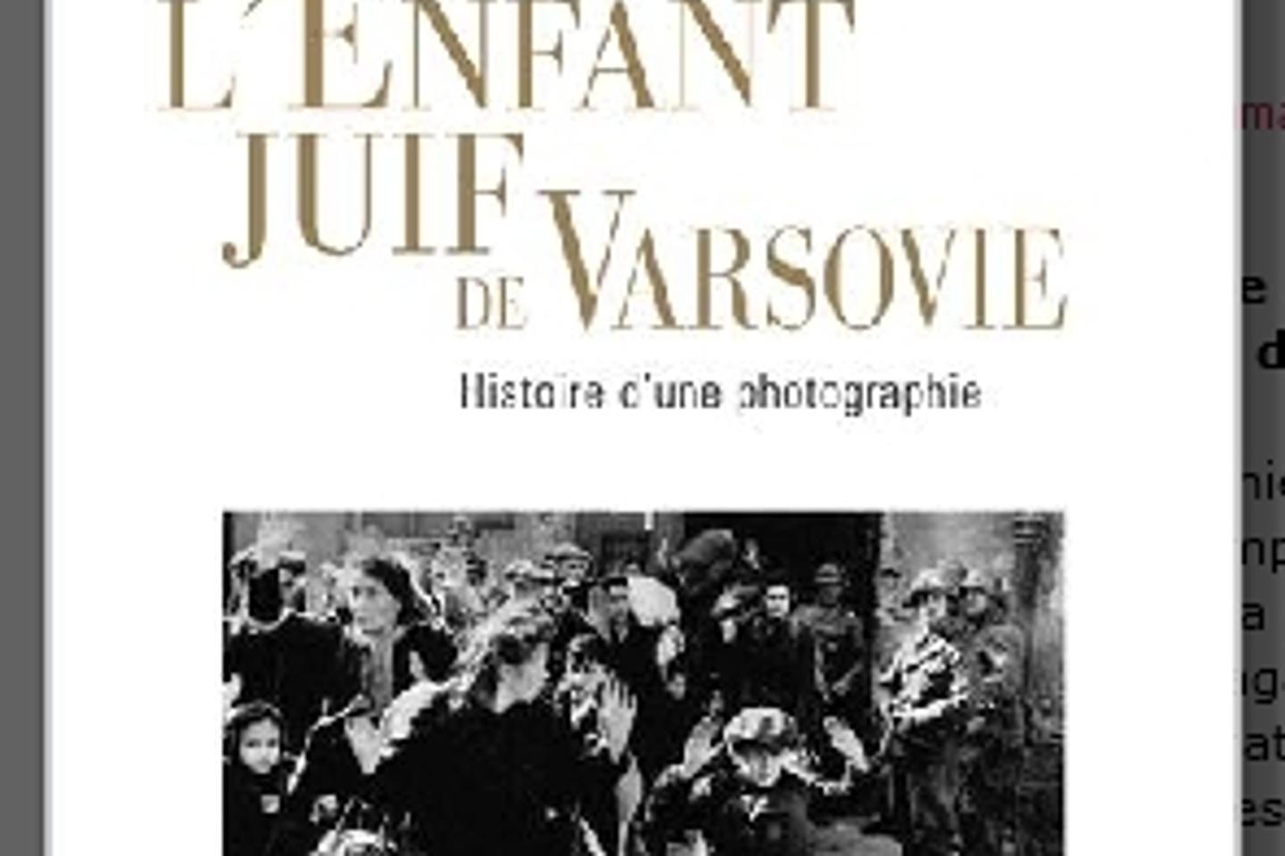 « L’Enfant juif de Varsovie », de Frédéric Rousseau : l’enfant du ghetto