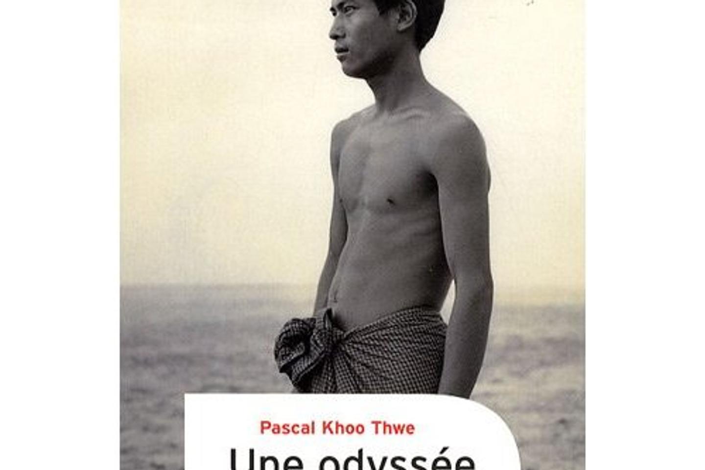 "Une odyssée birmane", de Pascal Khoo Thwe : la Birmanie vue de l'intérieur