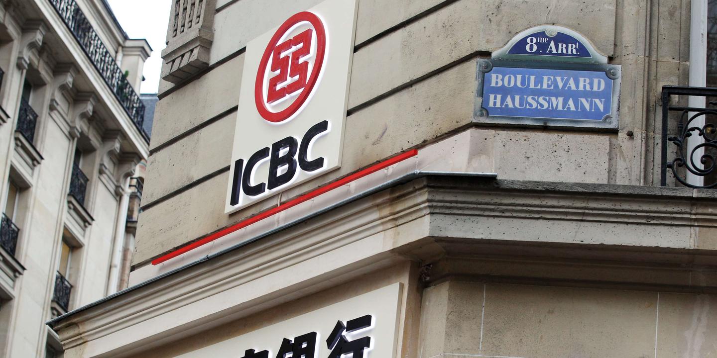 Paris déroule le tapis rouge pour la banque chinoise ICBC, la plus ...