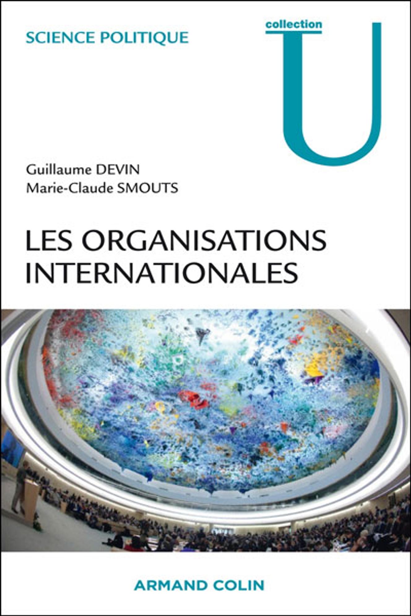 "Les Organisations internationales", de Guillaume Devin et Marie-Claude ...