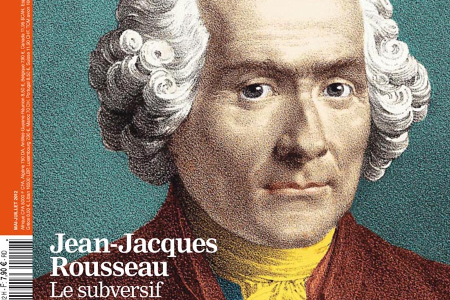 "Rousseau a nourri toutes les révolutions"