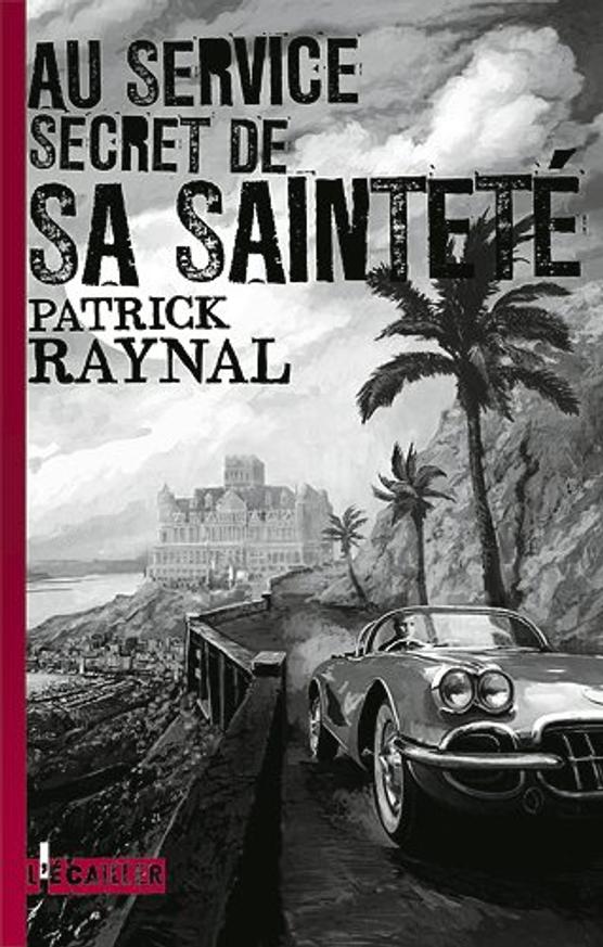 Le pastiche de Patrick Raynal