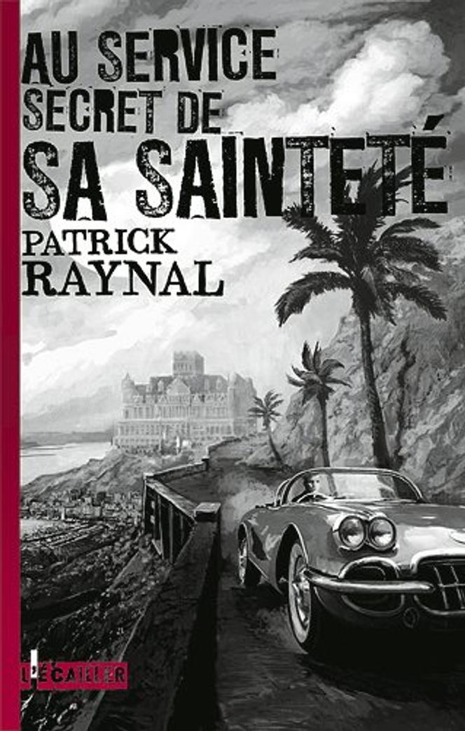 Le pastiche de Patrick Raynal