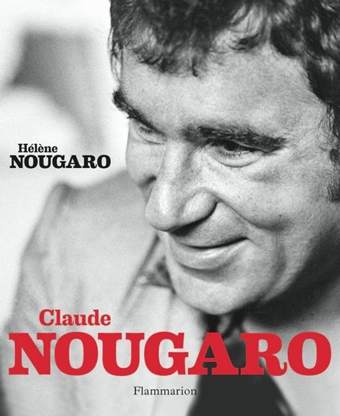 Nougaro raconté par…