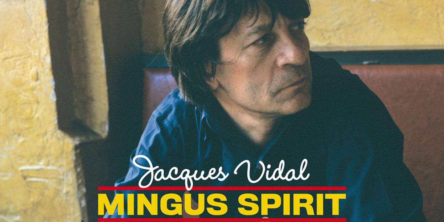 Jacques Vidal et Charles Mingus, un duo gagnant