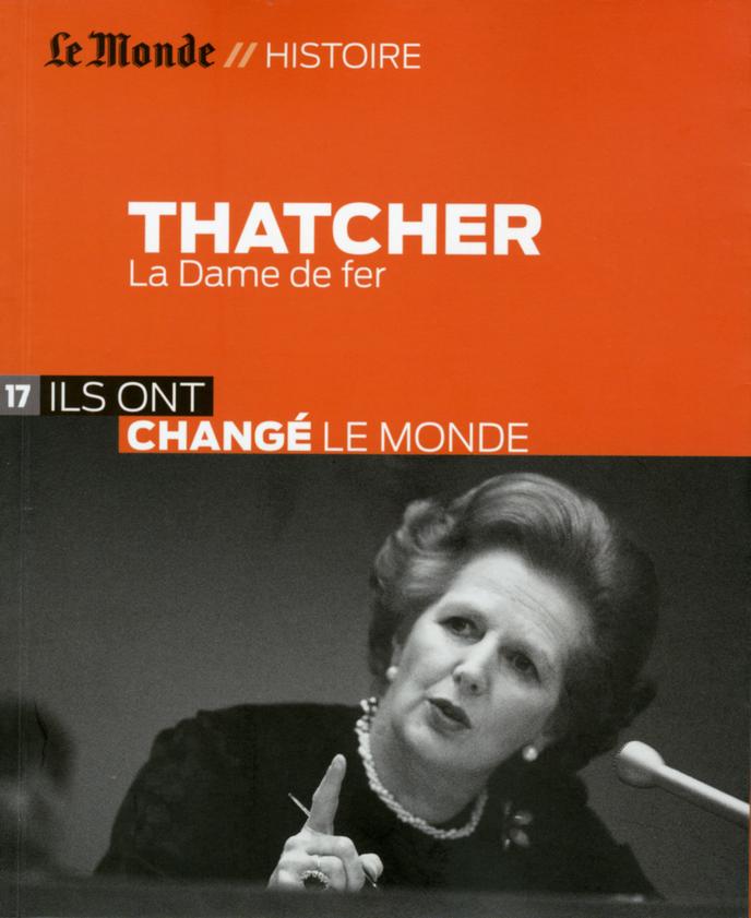 Margaret Thatcher, prêtresse d’un conservatisme radical
