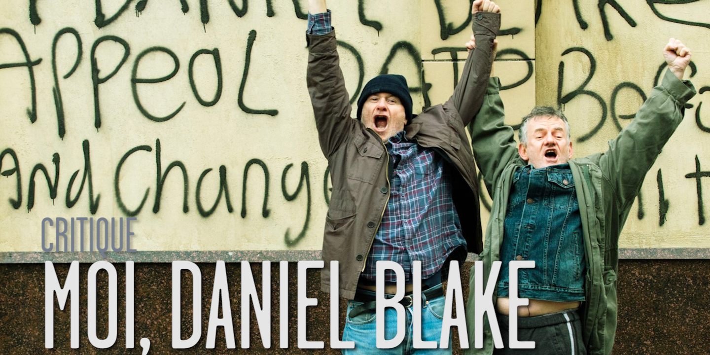 « Moi, Daniel Blake », de Ken Loach : l’avis des critiques du « Monde