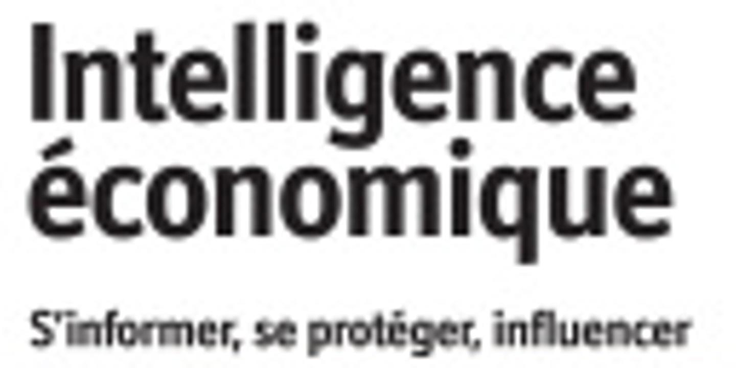 L’« IE » ou intelligence économique, atout stratégique