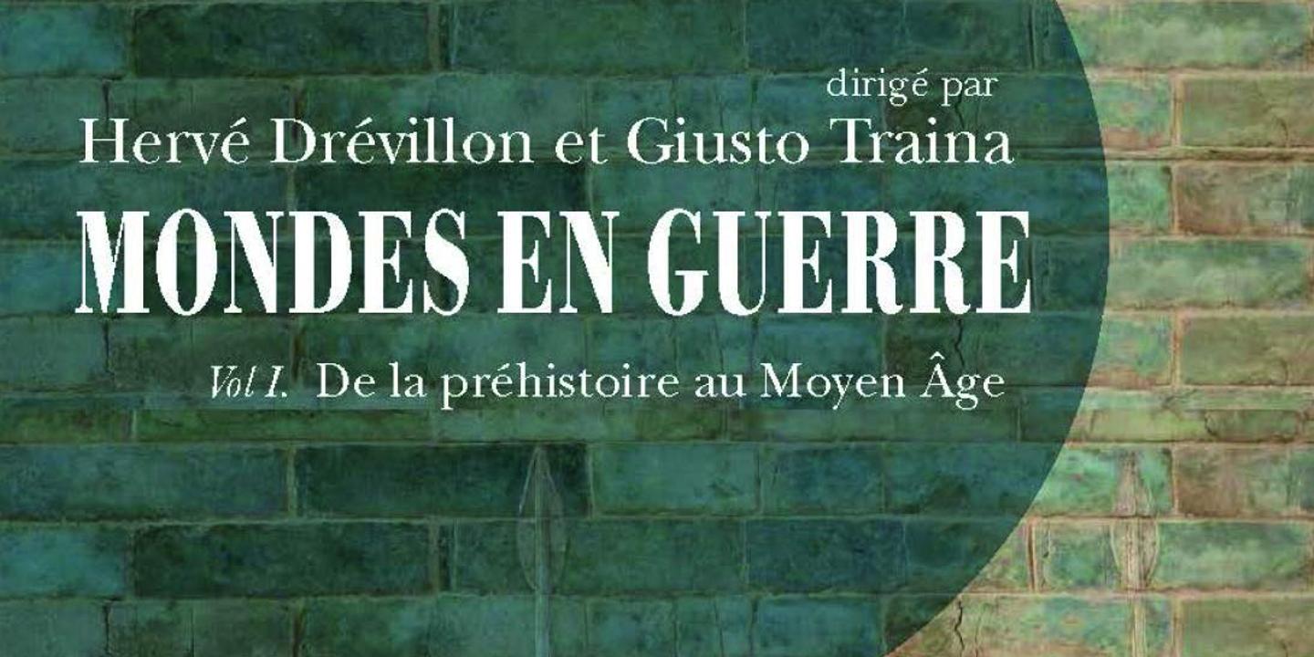 Une histoire globale de la guerre