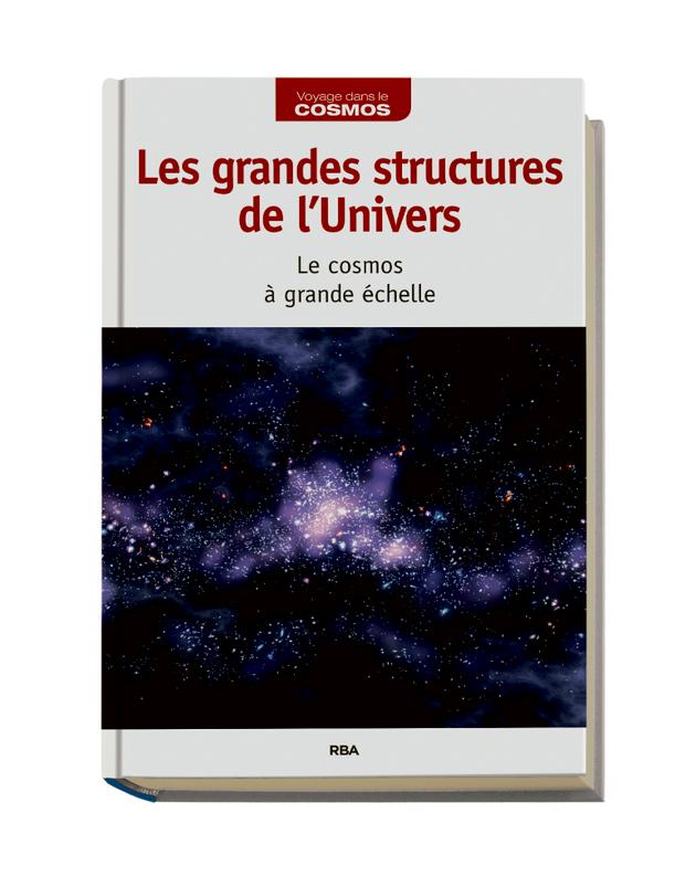 La collection « Voyage dans le cosmos », l’Univers comme vous ne l’avez ...