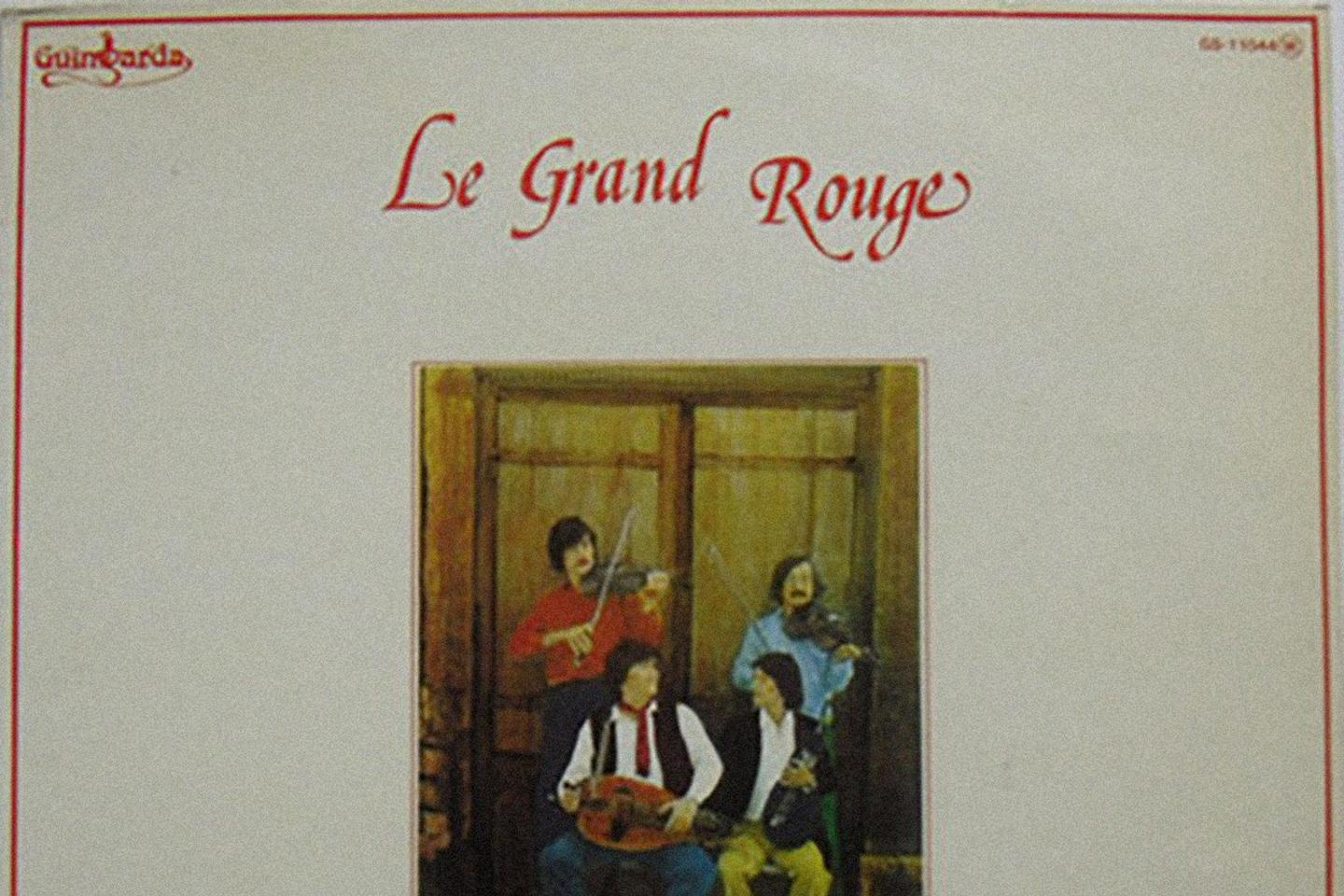 « Le Grand Rouge », l’album qui m’a fait aimer… la bourrée