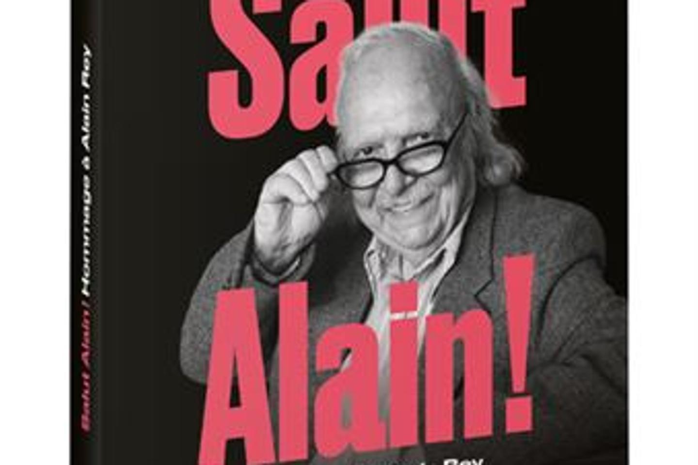 « Salut Alain ! Hommage à Alain Rey », l’amoureux des mots