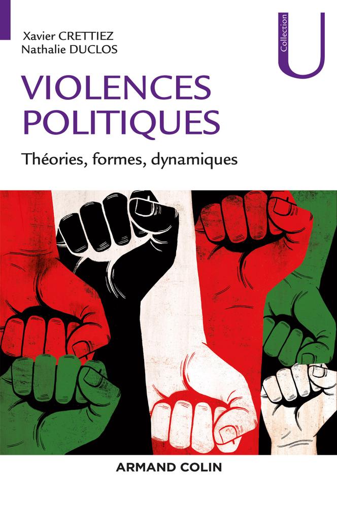 « Violences politiques » : genèses et logiques d’un sujet au cœur du ...