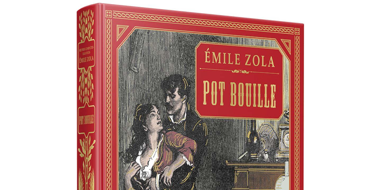 La collection « Emile Zola ». « Pot-Bouille