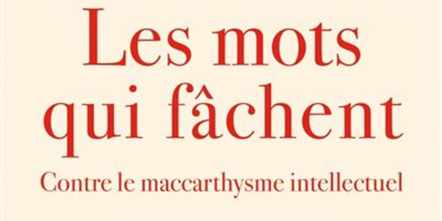 « Les mots qui fâchent » : un dictionnaire pour apaiser les débats
