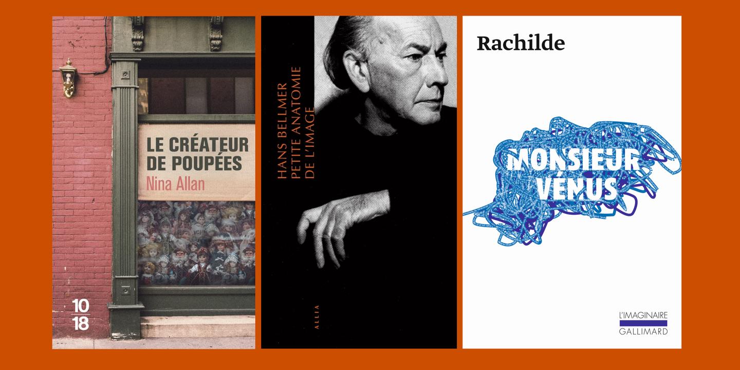 Nina Allan, Hans Bellmer, Rachilde : la chronique « poches » de ...