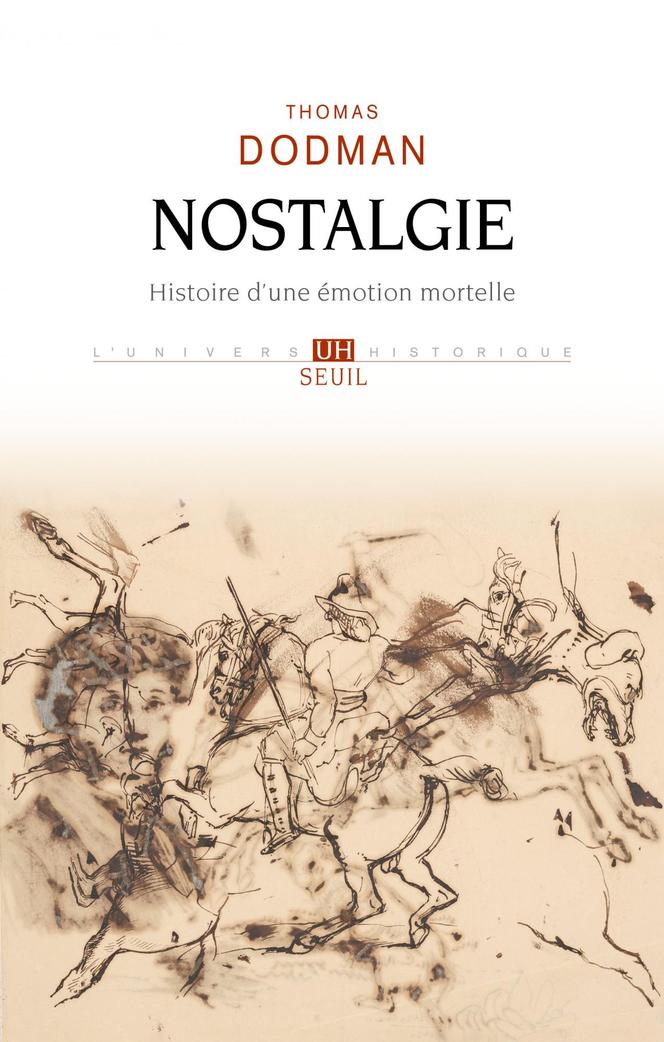 « Nostalgie », de Thomas Dodman : une maladie mortelle devenue bénigne