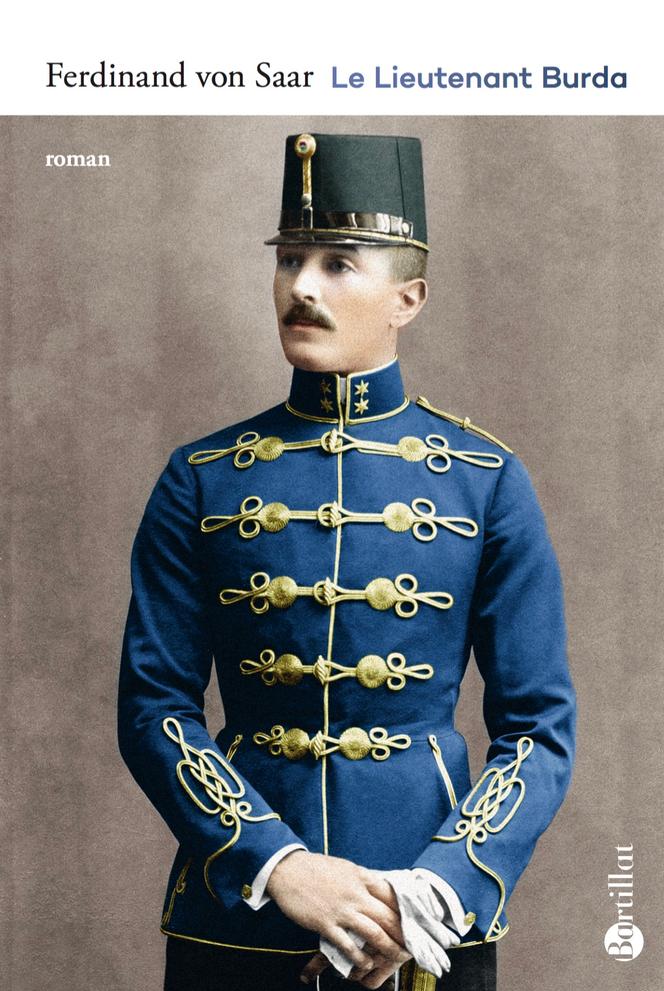 « Le Lieutenant Burda » : Ferdinand von Saar, le « Maupassant viennois