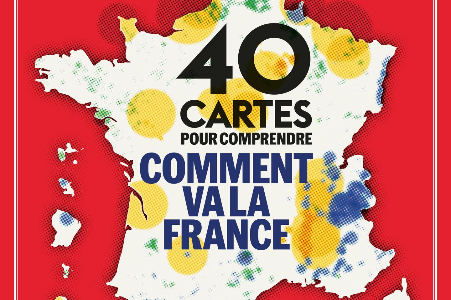 « Comment va la France » : un état des lieux du pays en 40 cartes