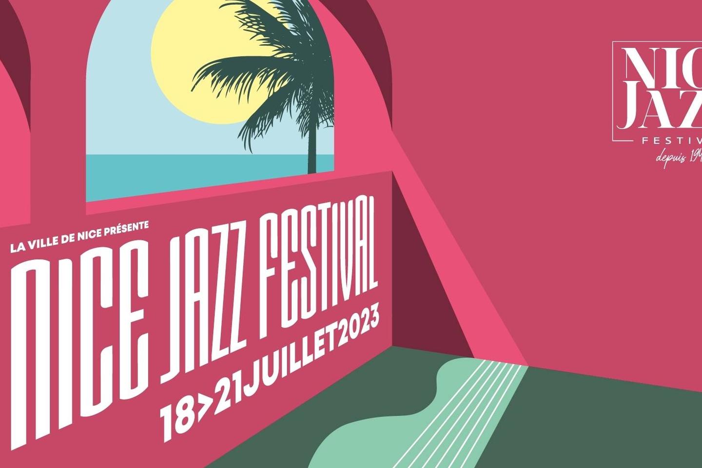 Notre sélection de dix festivals : Nice Jazz Festival, Les Trois Beaux ...