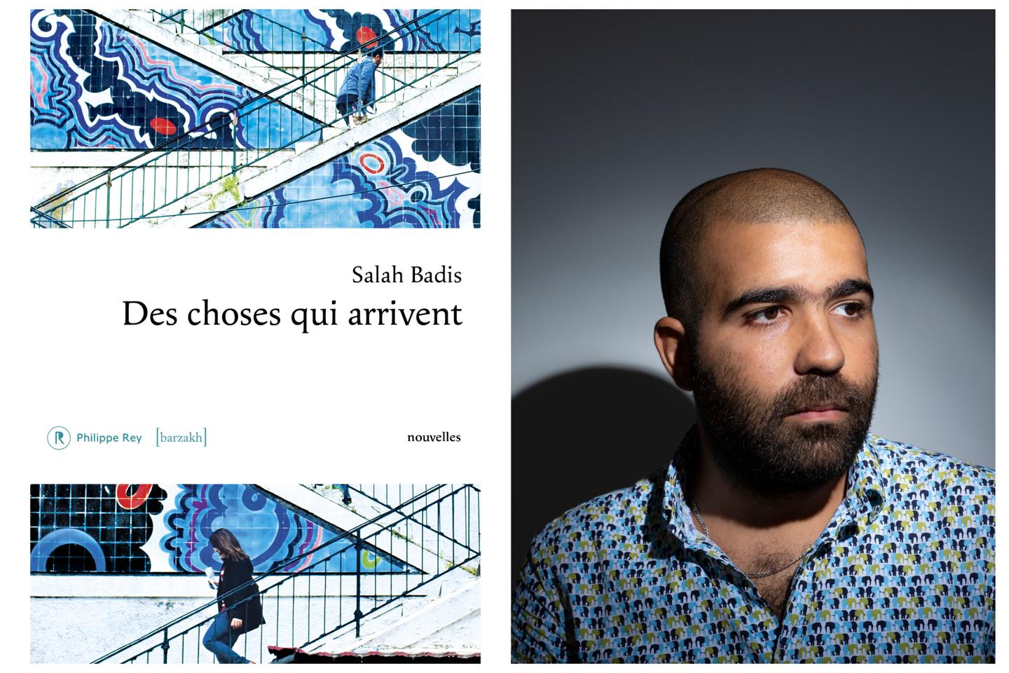 « Des choses qui arrivent », de Salah Badis : chroniques du quotidien ...