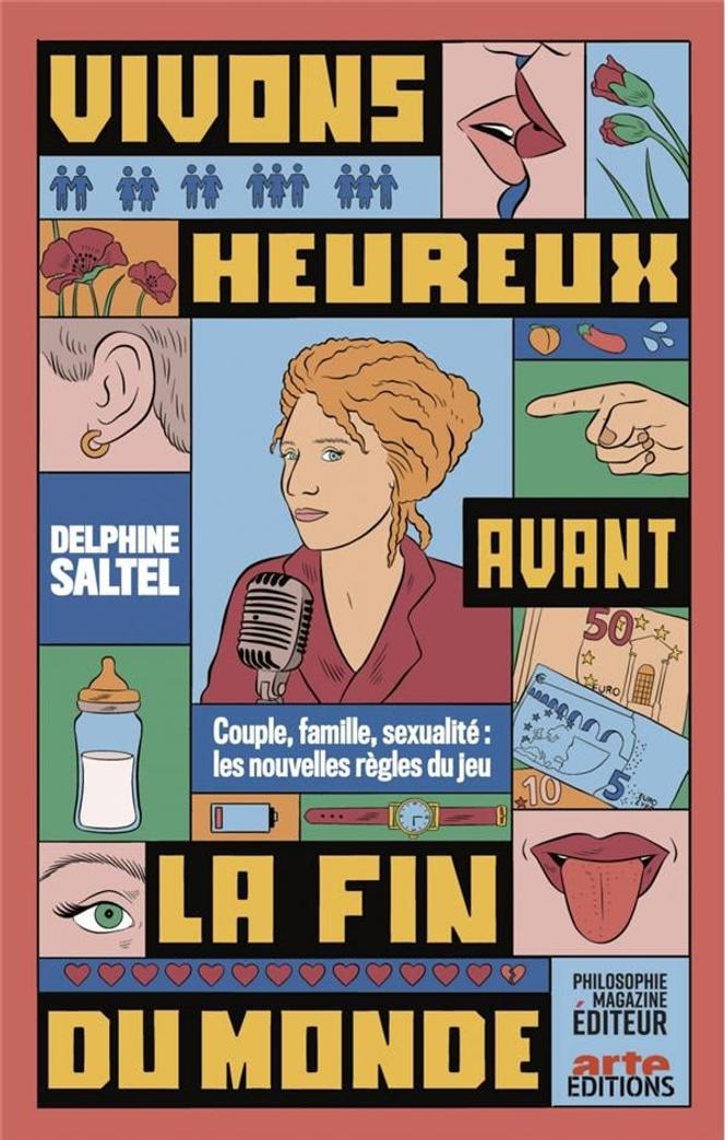 « Vivons heureux avant la fin du monde » : une exploration décapante du ...