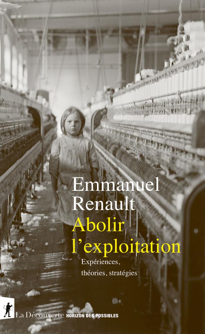 « Abolir l’exploitation » : comprendre l’exploitation des travailleurs ...
