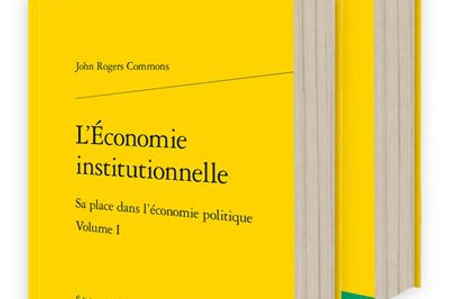 « John Commons est l’un des fondateurs d’une approche de l’économie où ...
