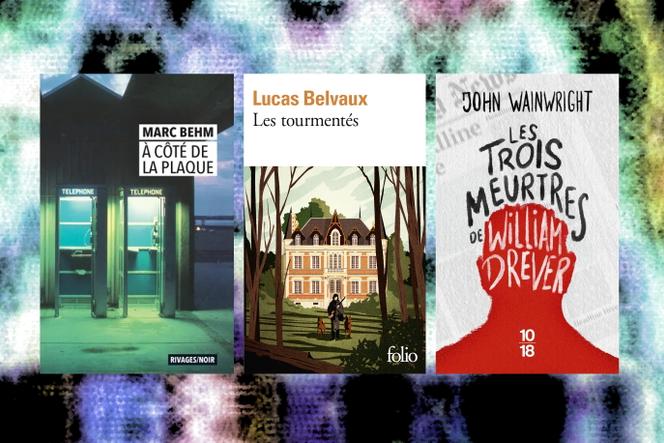 Marc Behm, Lucas Belvaux, John Wainwright : la chronique « poches ...