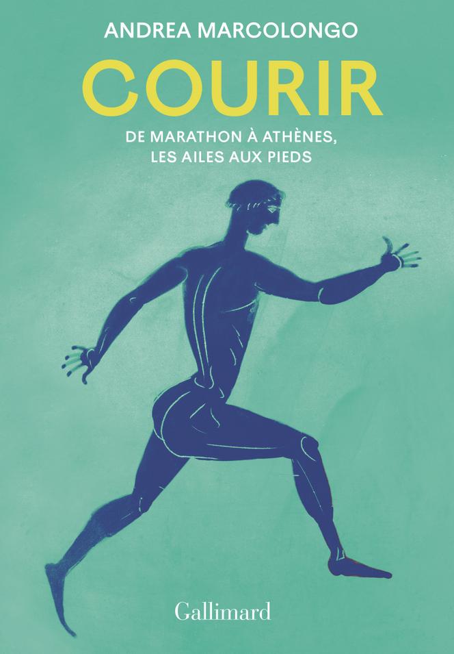 « Courir », d’Andrea Marcolongo : la chronique « essai » de Roger-Pol Droit