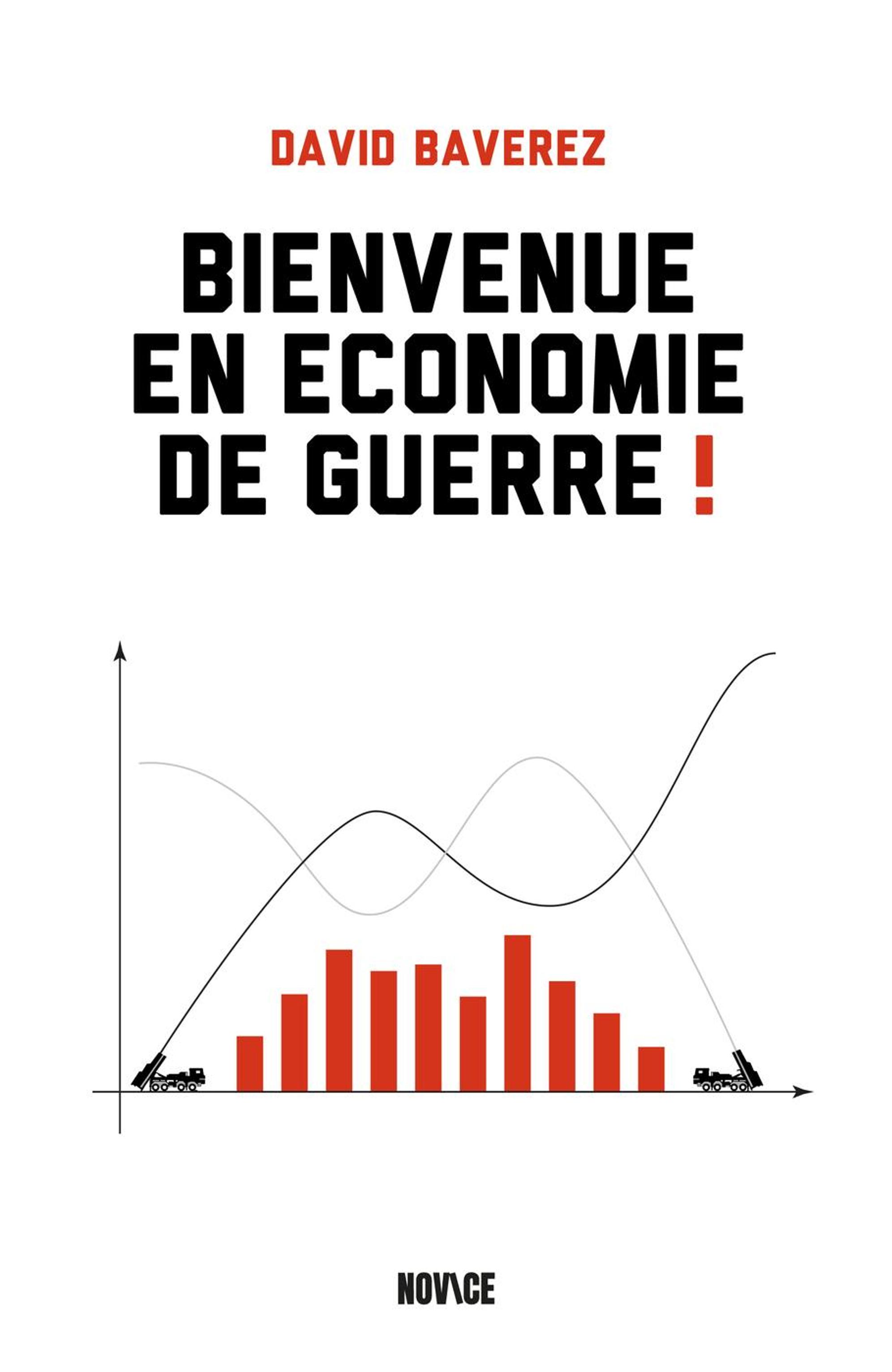 « Bienvenue en économie de guerre ! » : un tocsin provocateur