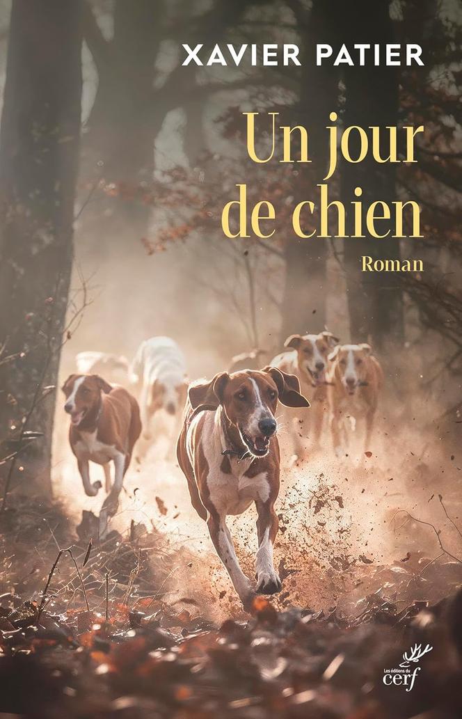 « Un jour de chien », de Xavier Patier : la toute dernière chasse