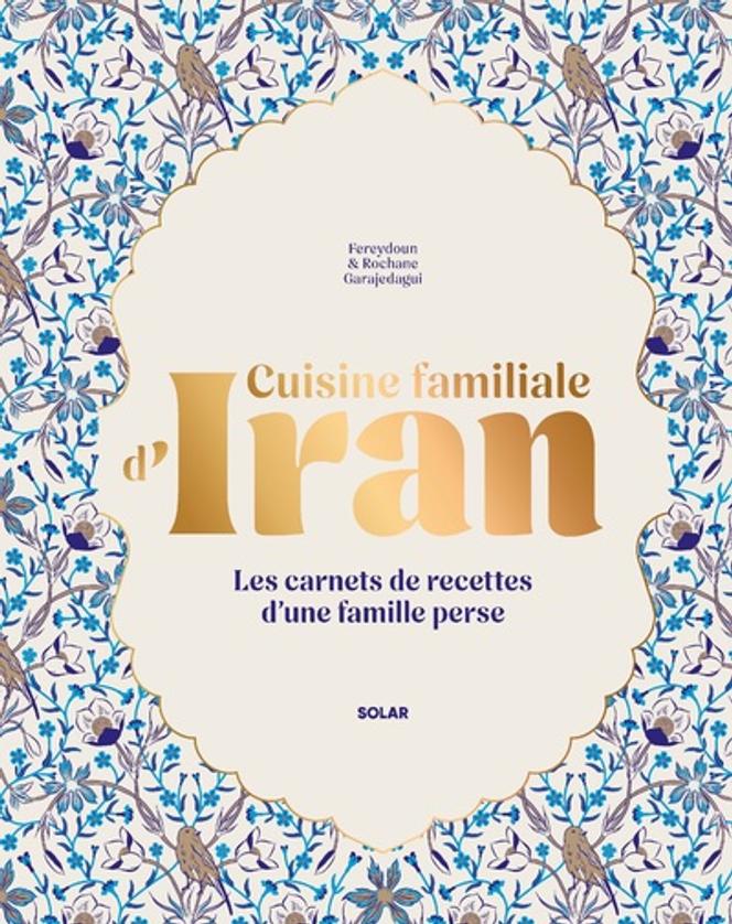 Trois recettes iraniennes végétariennes : omelette au chou-fleur, soupe ...