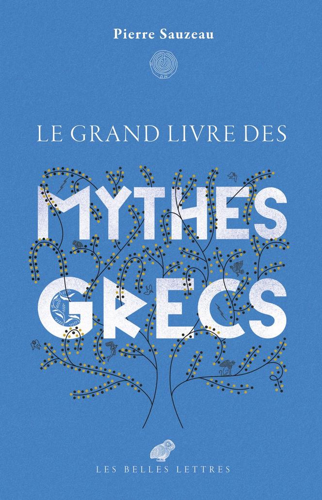 Mythologies : trois beaux livres à découvrir ou à offrir