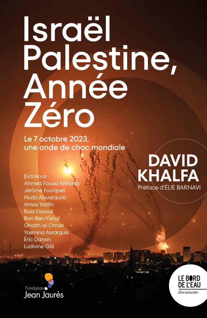 Israël-Palestine : deux livres pour comprendre pourquoi, comment et ...