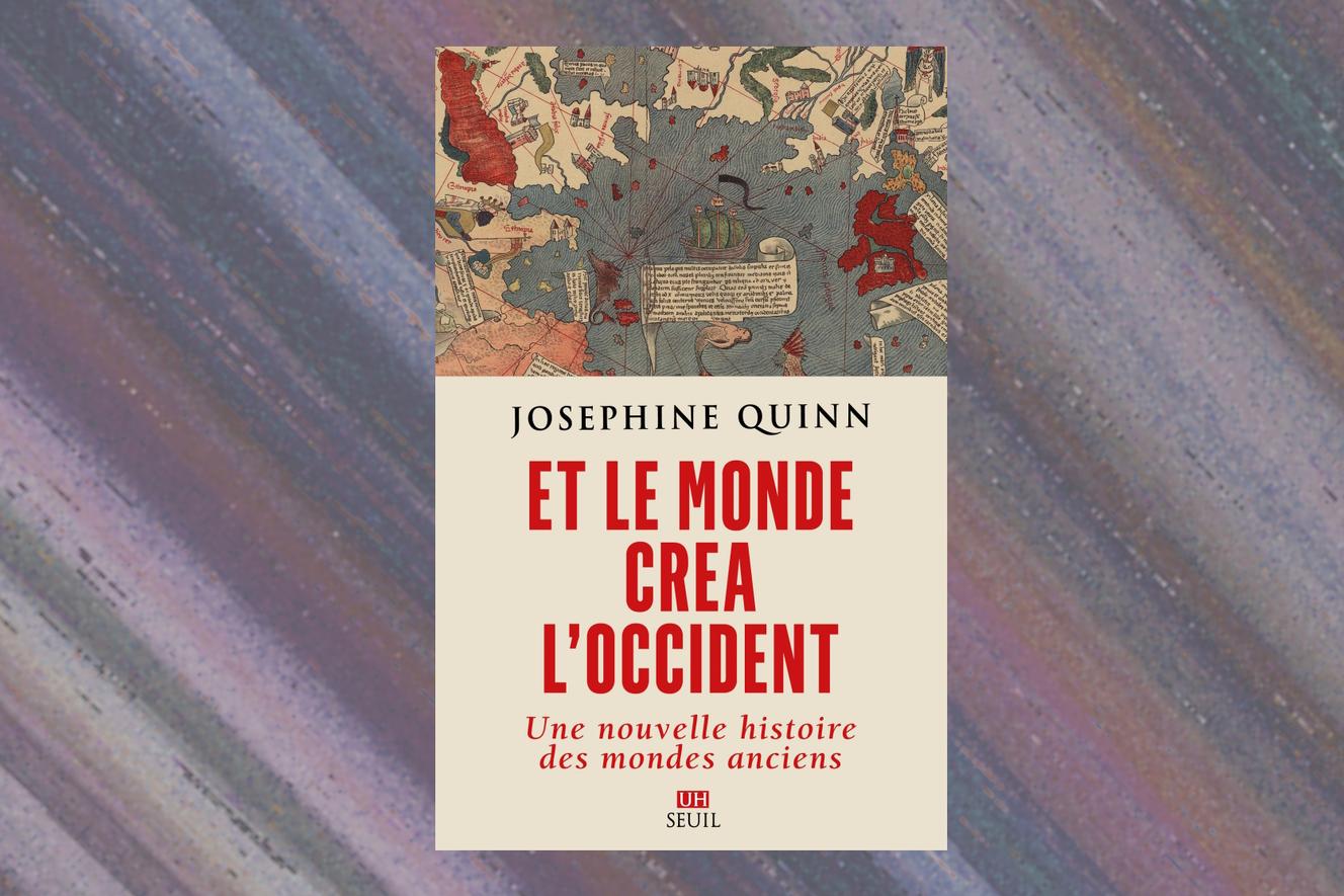 « Et le monde créa l’Occident », de Josephine Quinn : l’Antiquité ...